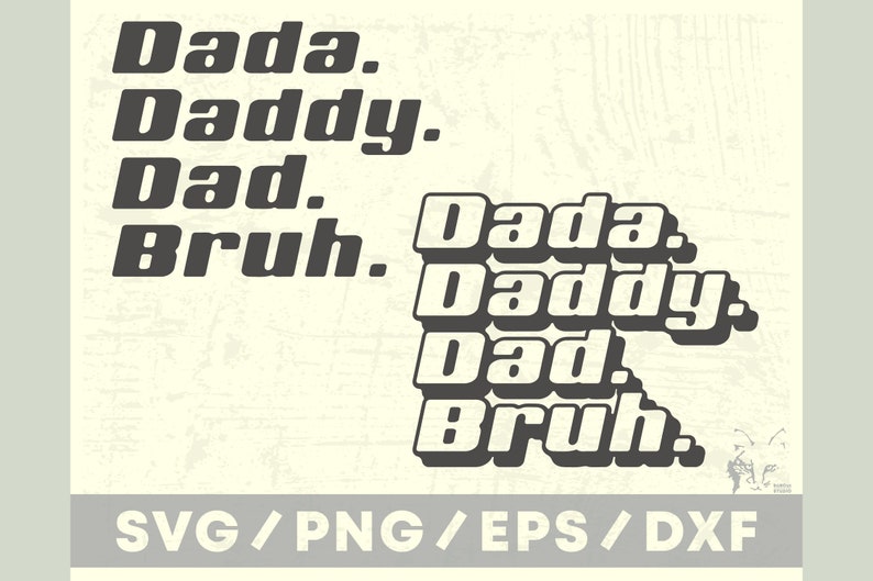 Dada Daddy Dad Bruh Svg Fathers Day Svg Dad T Shirt Print Etsy Australia