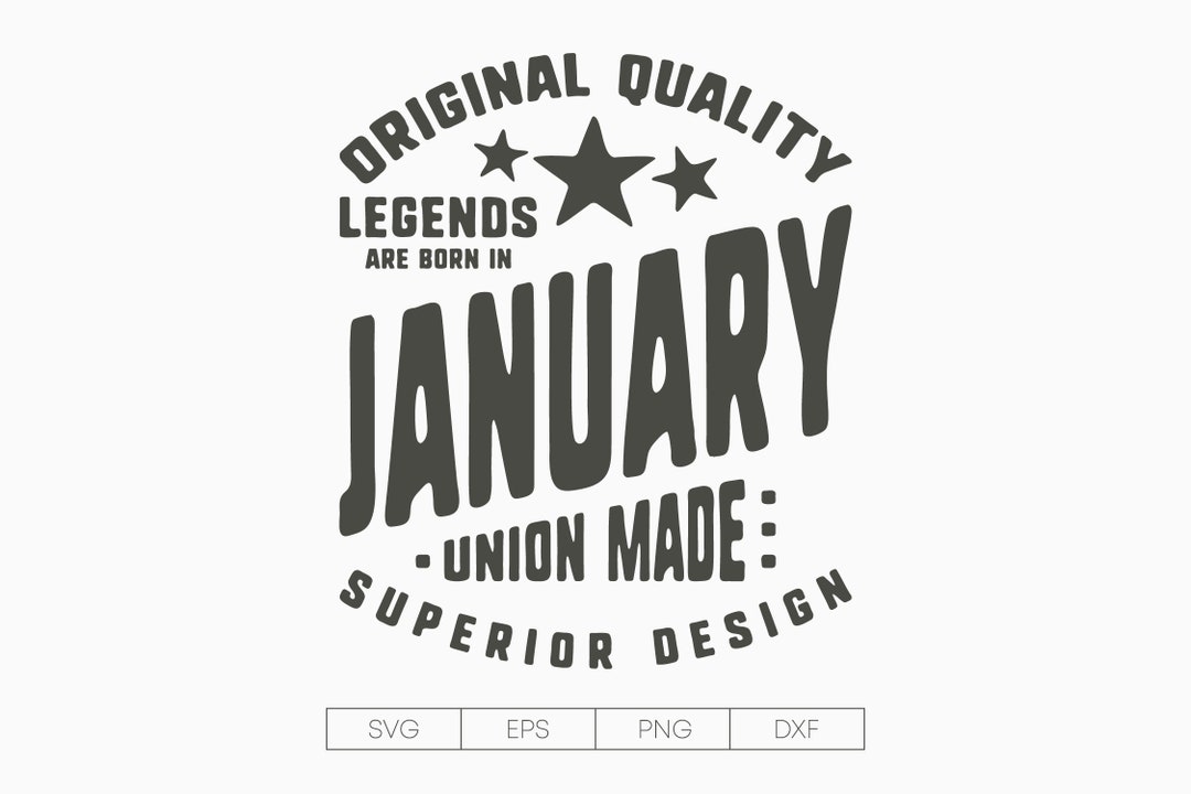 January Birthday SVG Birthday January SVG Legends Are Born - Etsy
