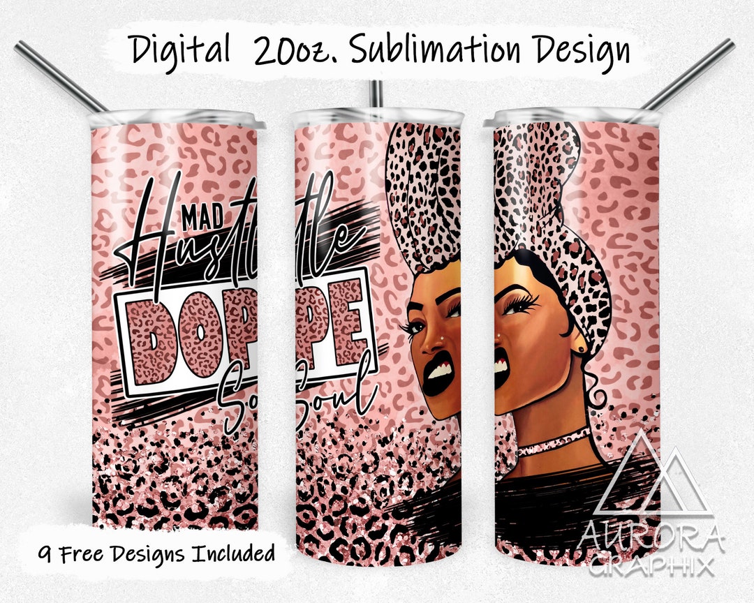 Dope Soul - Digital 20oz Skinny Tumbler Wrap Mad Hustle Leopard Print ...