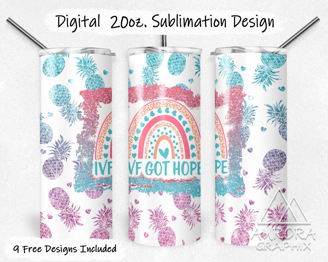 IVF Got Hope Pineapples - Digital 20oz Skinny Tumbler Wrap Infertility ...