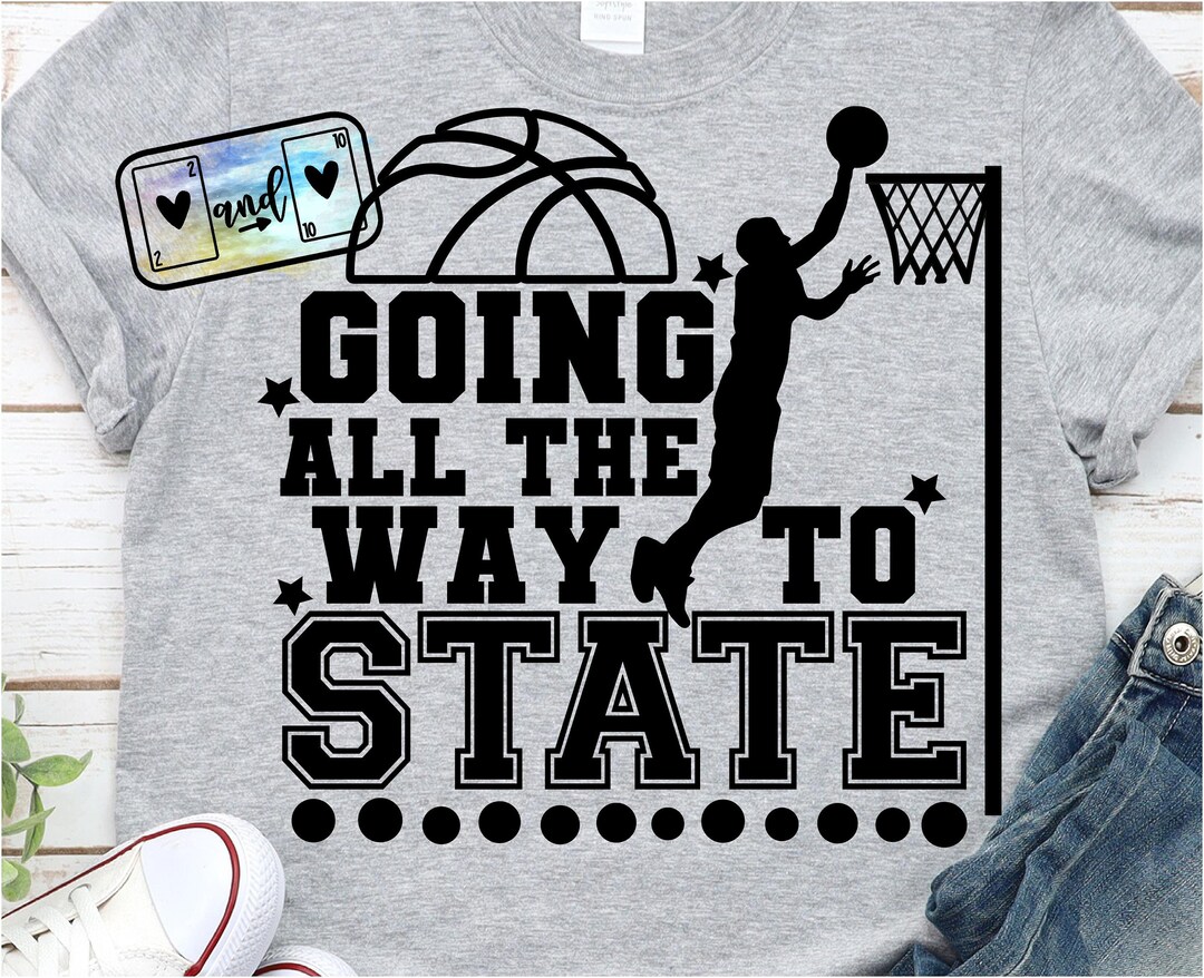 Basketball SVG State SVG Basketball Going to State Svg Png Dfx Png Jpeg ...