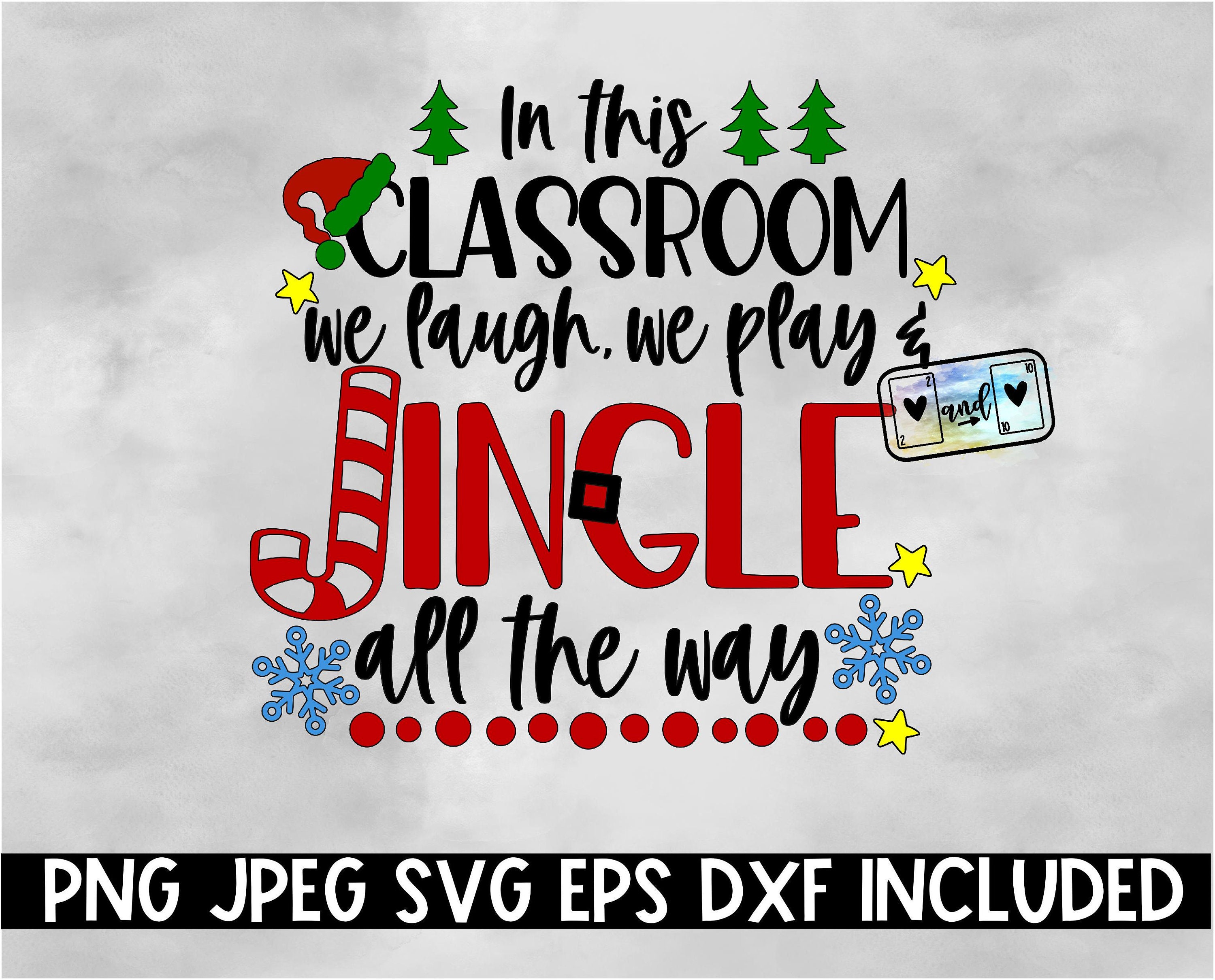Teacher Christmas SVG Classroom Svg Jingle All the Way Svg - Etsy