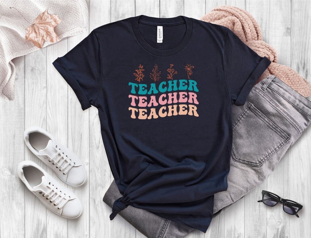 Teacher Shirt, Teacher Appreciation Gift, New Teacher Shirt, Back to ...