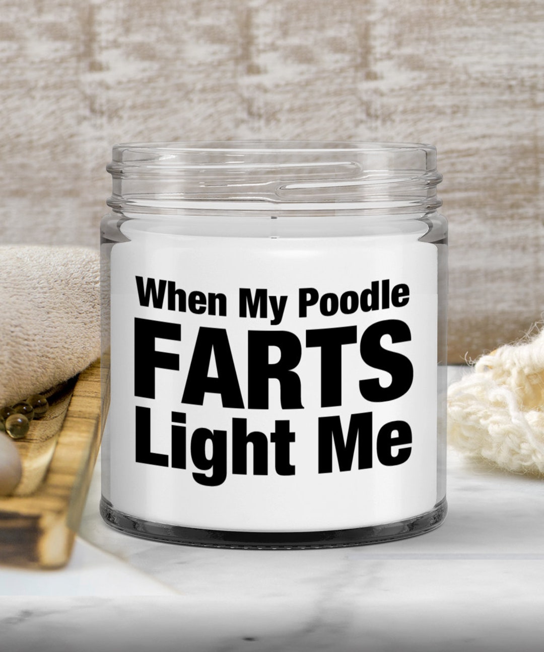 When My Poodle Farts Light Me Candle New Pet Parent Gift Funny Pet Gift ...
