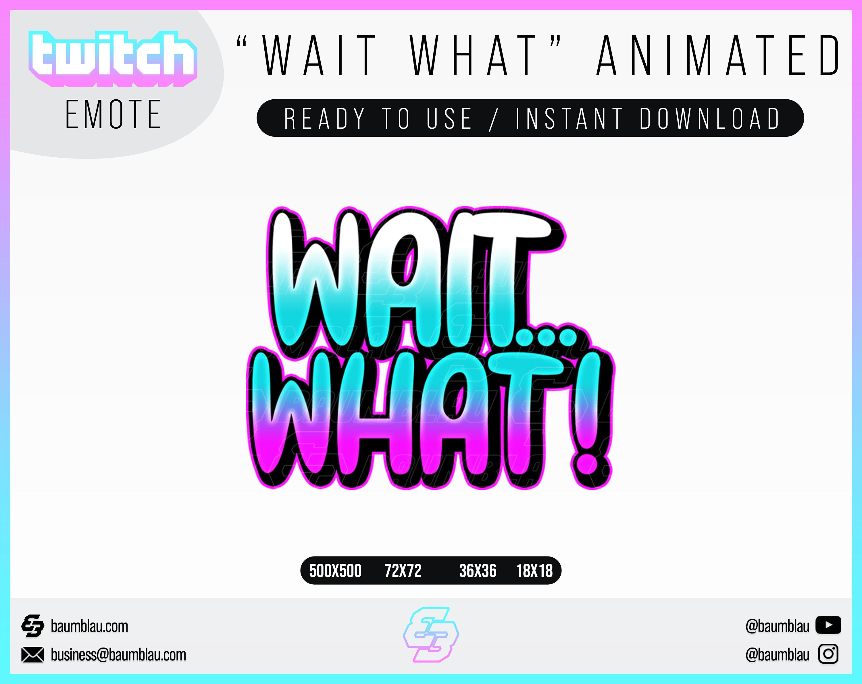 Animated Twitch Emote | Twitch "wait What" Emote / Badge | Twitch ...