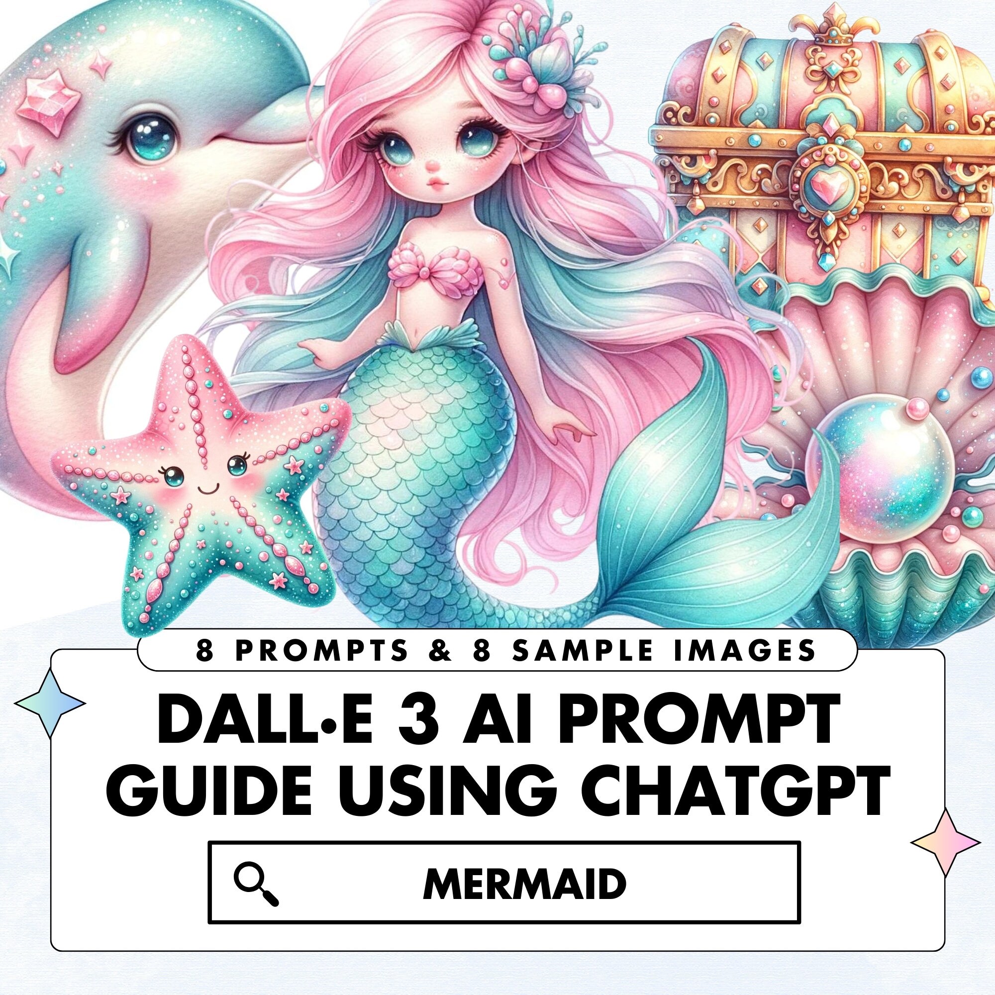 Pastel Mermaid Dall-e3 & Chatgpt V4 Ai Art Prompt Guide, 8 Mermaid ...
