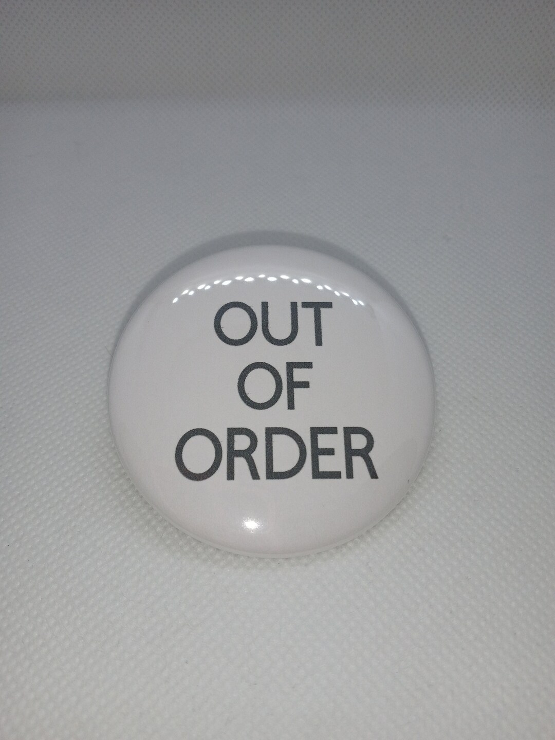 Out of Order Pin Button Mirror Magnet Badge Reel Bookmark Phone Holder ...