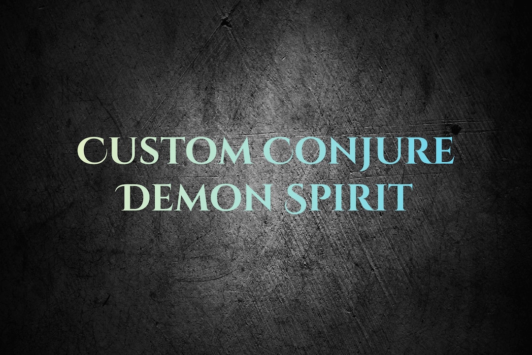 Custom Conjure. Demon Spirit. - Etsy
