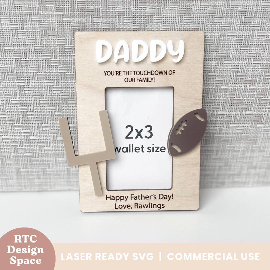 Father’s Day Football Touchdown Photo Frame SVG Football Laser Cut File ...