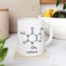 Copy of Caffeine Molecule Coffee Mug for Chemist Gift for Laboratory ...