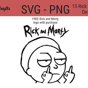 Rick and Morty Svg, Morty Flipping off Svg, Pickle Rick Svg, Flipping ...