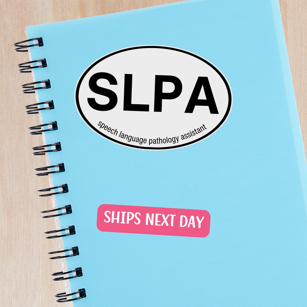 SLPA Sticker for Speechie Decal for Speech Language Pathology Assistant ...