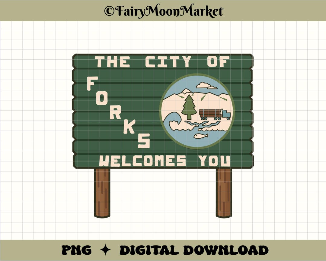 The City of Forks PNG - Twilight Sticker Design - Forks WA Town Sign ...