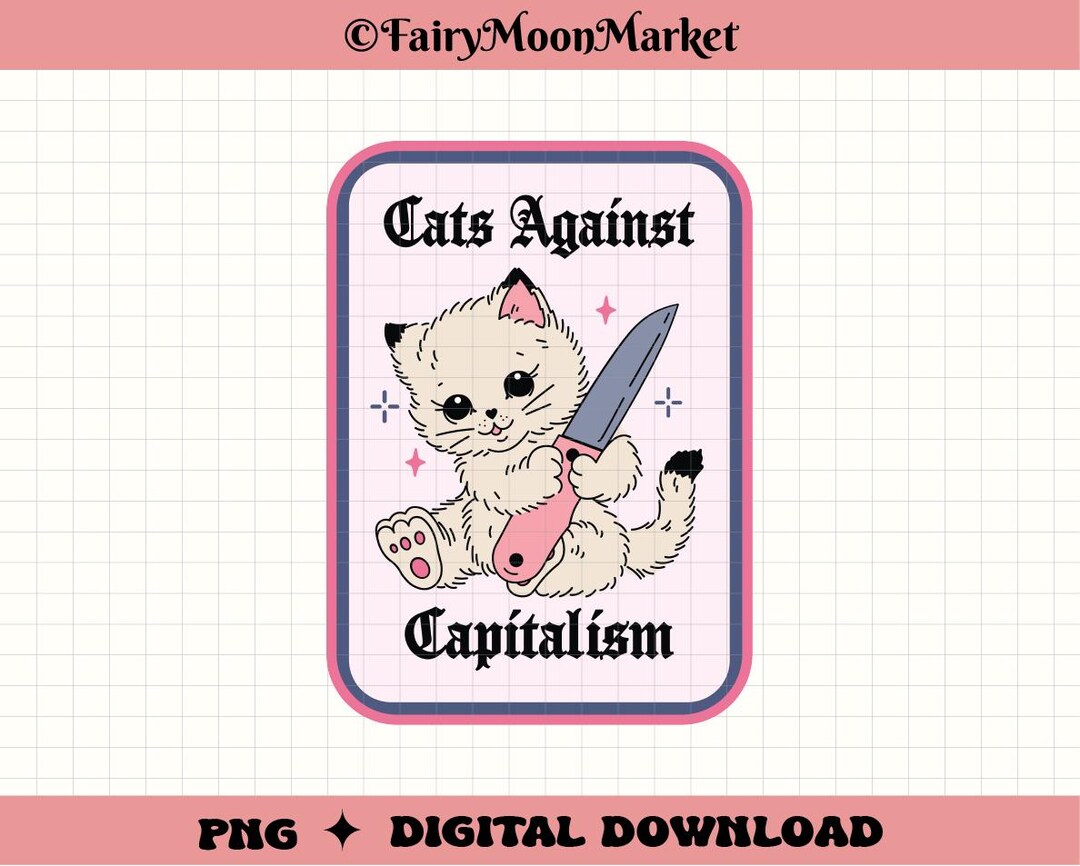 Cats Agains Capitalism PNG Digital Design - Etsy