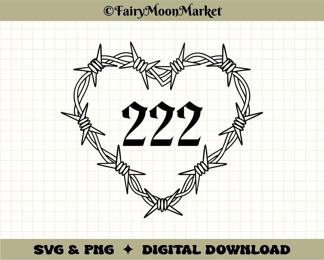 222 Angel Number Barbed Wire Heart SVG PNG – Digital Download for ...