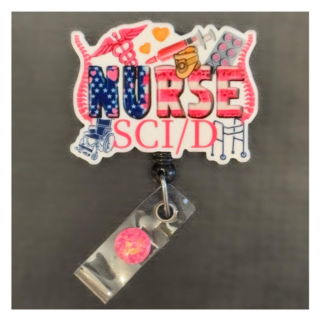 Spinal Cord Injury Nurse SCI Badge Reel ID Holder - Etsy