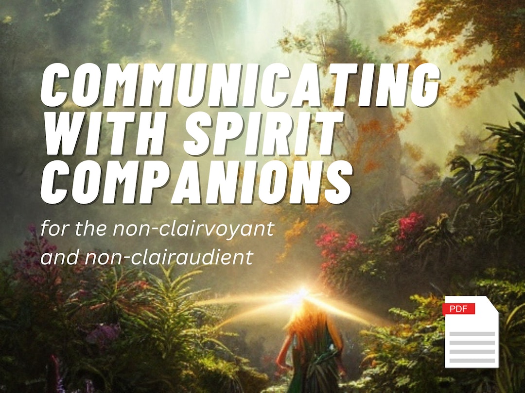 Communicating With Spirit Companions, How to Communicate With Spirit ...