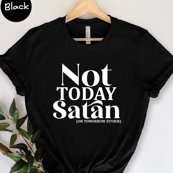 Not Today Satan - Etsy
