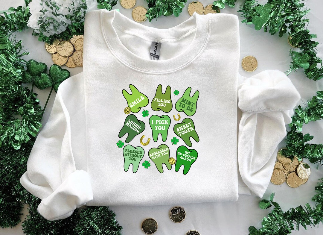 Dental Squad St Patrick's Day Sweatshirt, One Lucky Dentist Sweatshirt ...