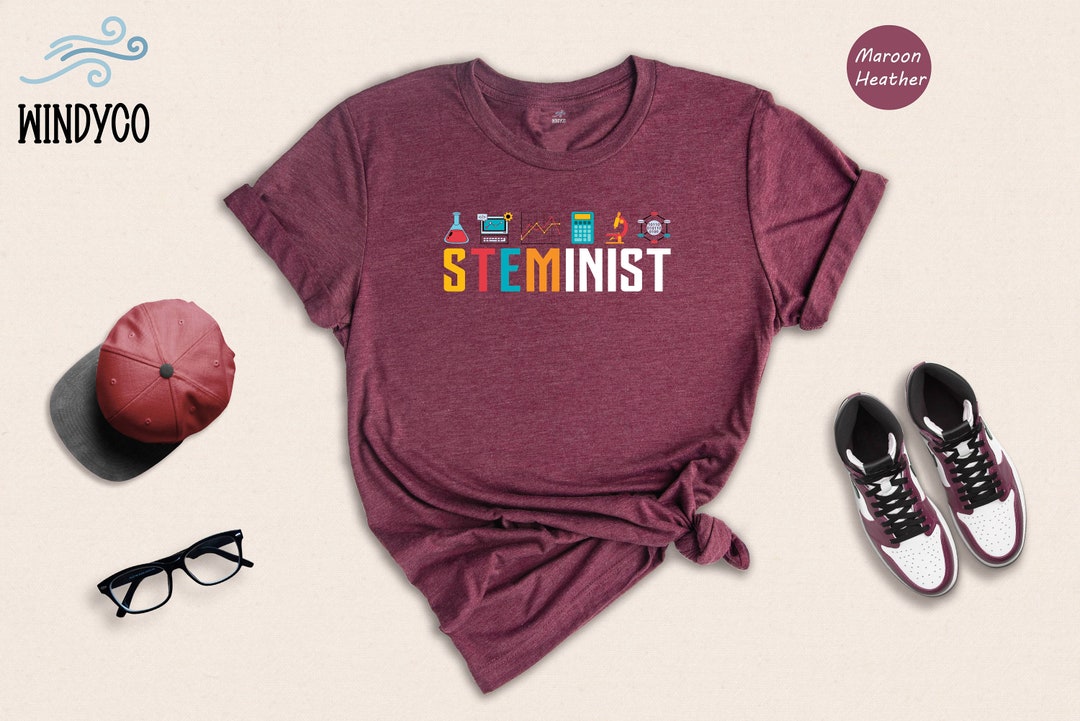 Steminist Shirt: Feminist STEM Science Tee in Multiple Colors - Etsy