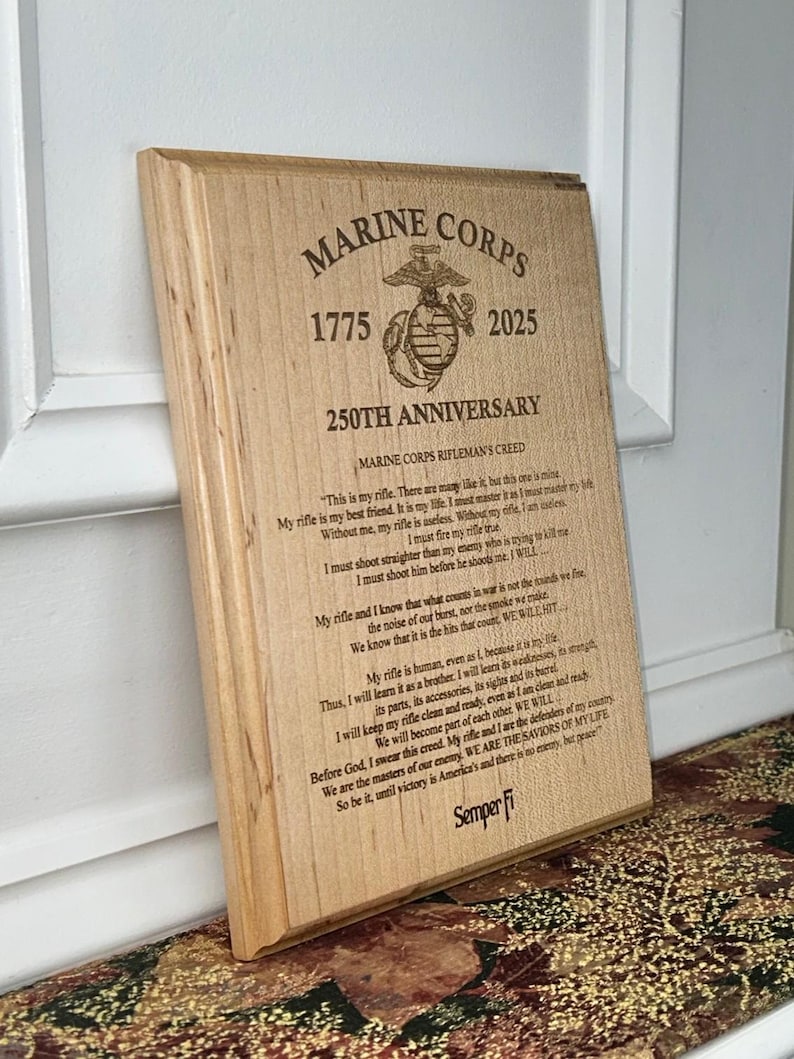 USMC 250th Anniversary, USMC Rifleman’s Creed, Maple Plaque 7" X 9 ...