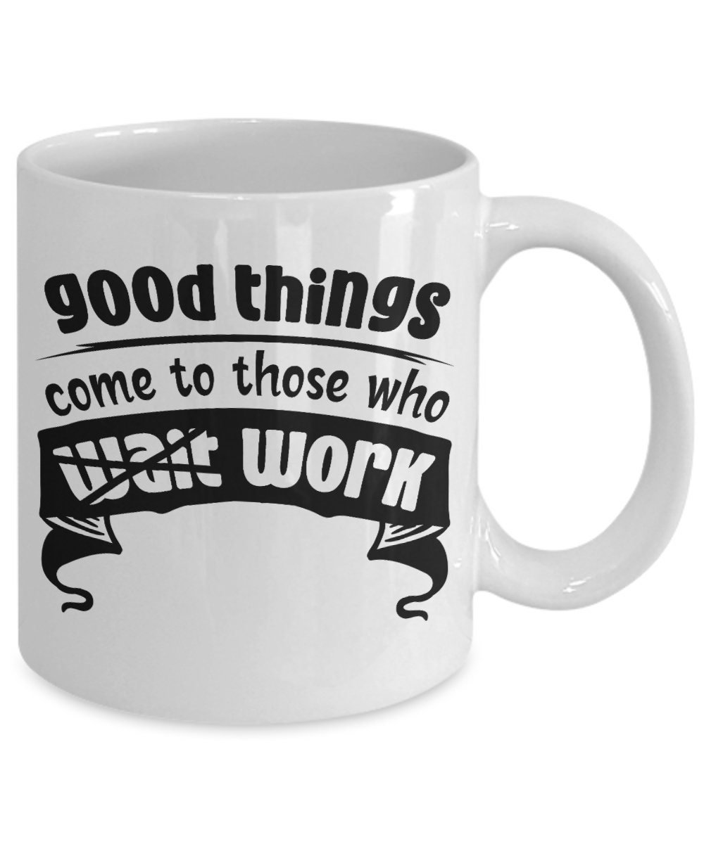 Inspirational Motivational Quote Print Mug, Positive Encouragement Life ...