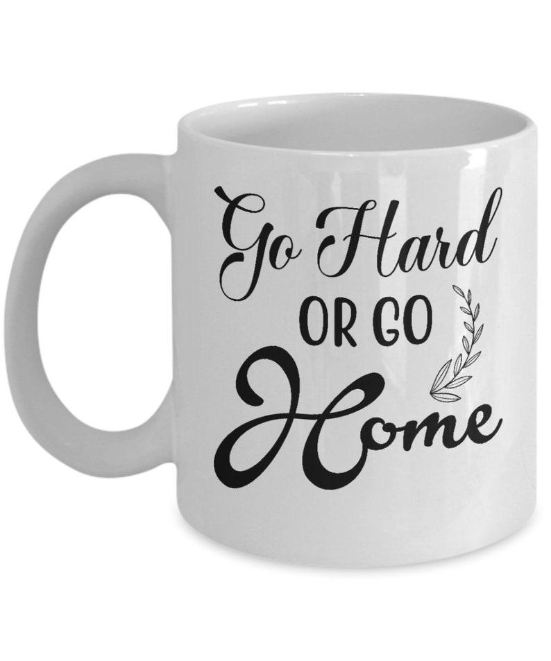 Inspirational Motivational Quote Print Mug, Positive Encouragement Life ...