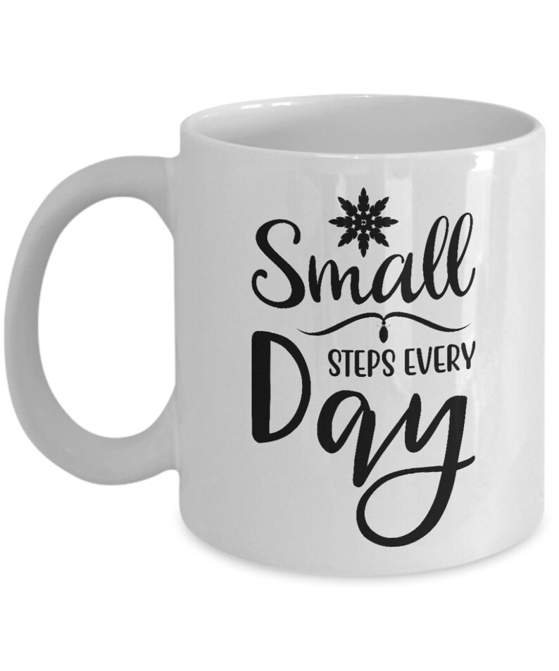 Inspirational Motivational Quote Print Mug, Positive Encouragement Life ...