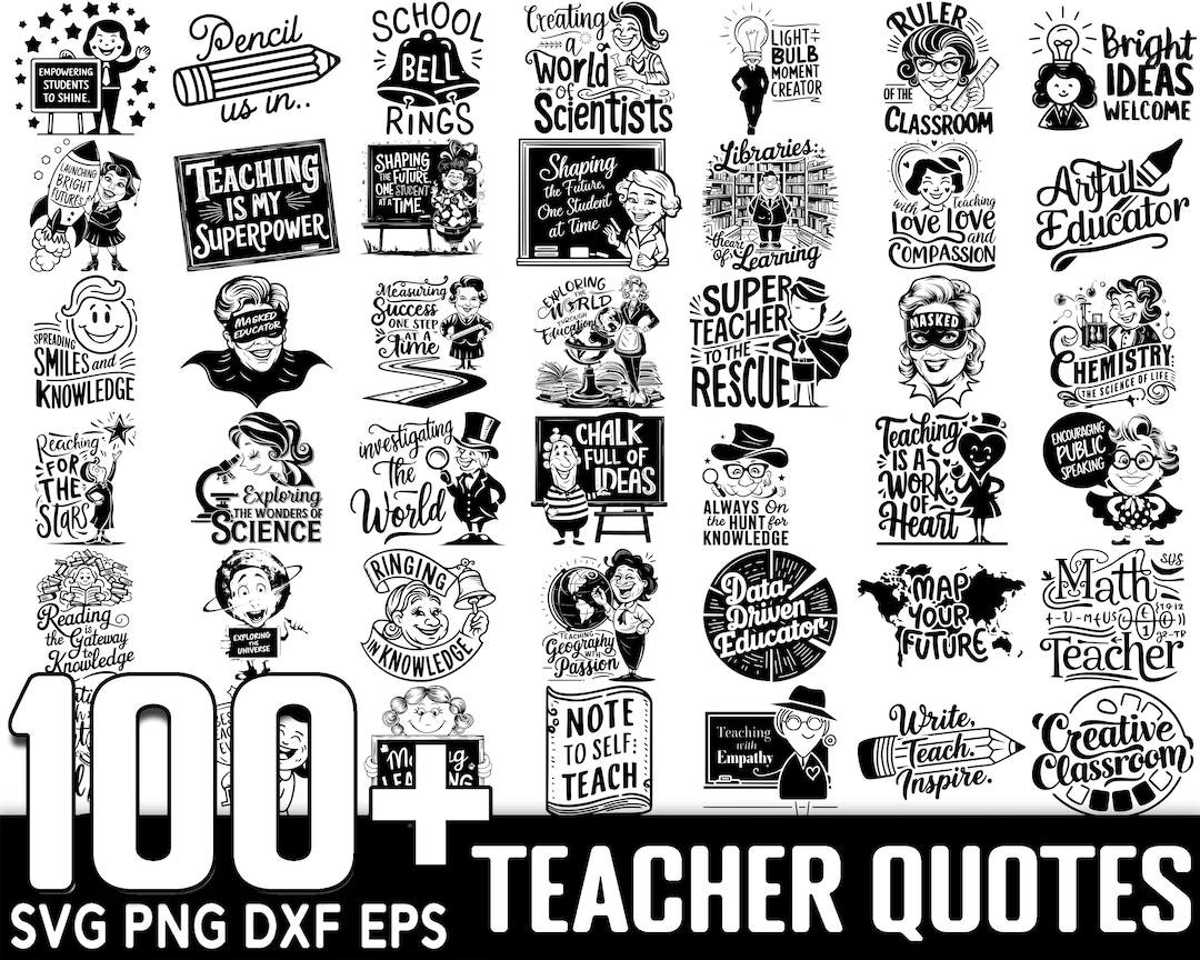 100+ Teacher Quotes SVG Bundle, Instant Digital Download, PNG, SVG Cut ...