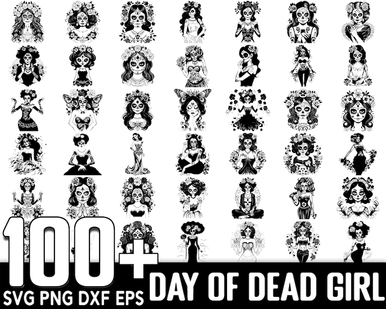 100+ Day of the Dead Girl SVG Bundle, Instant Digital Download, PNG ...