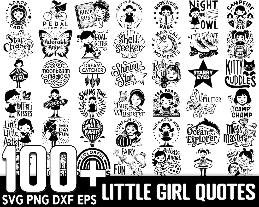 100+ Little Girl Quotes SVG Bundle, Instant Digital Download, PNG, SVG ...