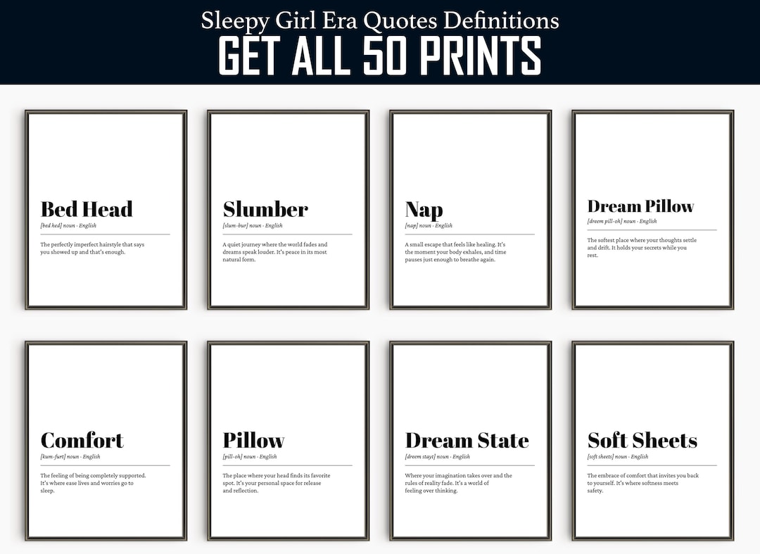 Sleepy Girl Era Quotes Pack, 60 Printable Definition Wall Art Prints ...