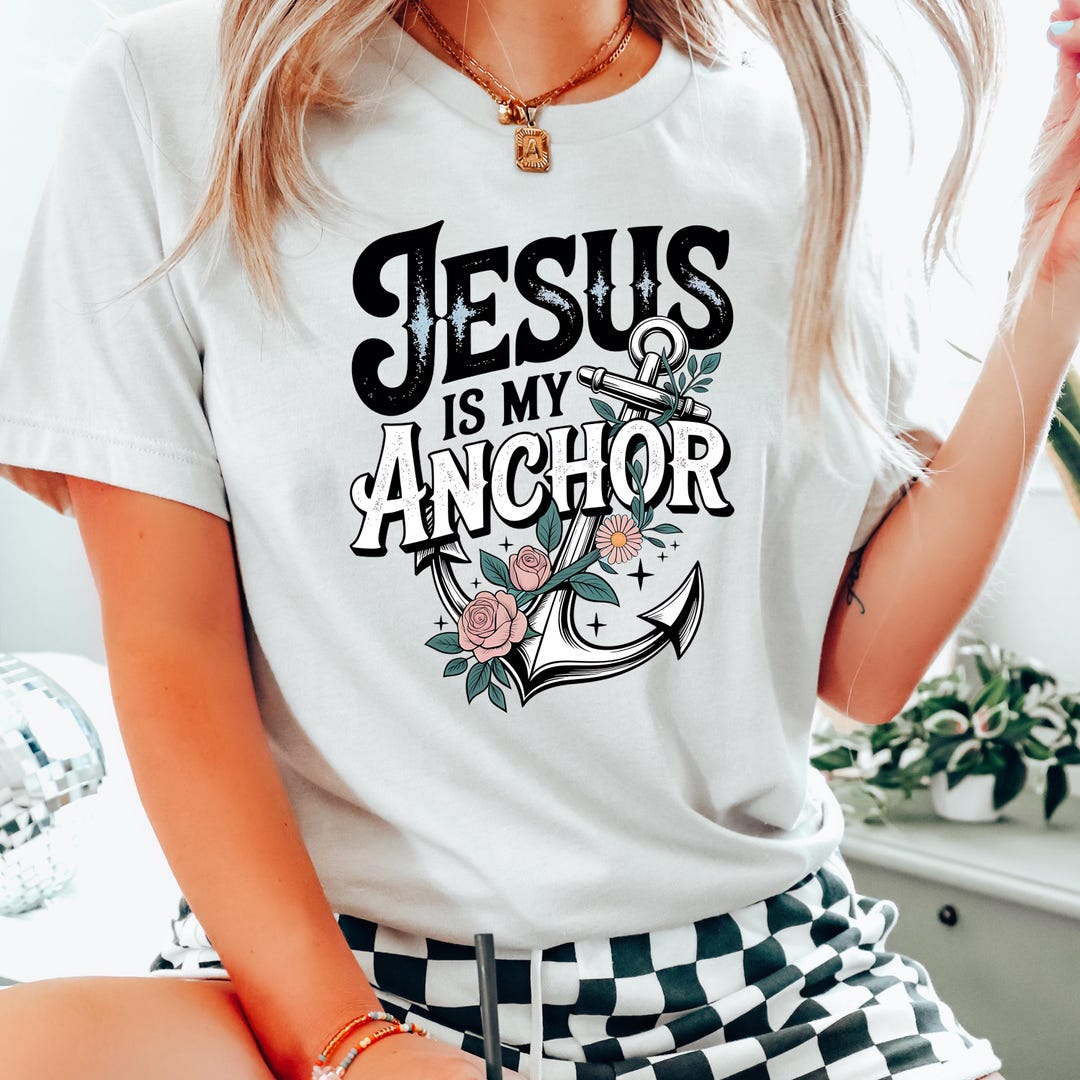 Jesus is My Anchor PNG – Faith-based Sublimation Design With Nautical ...