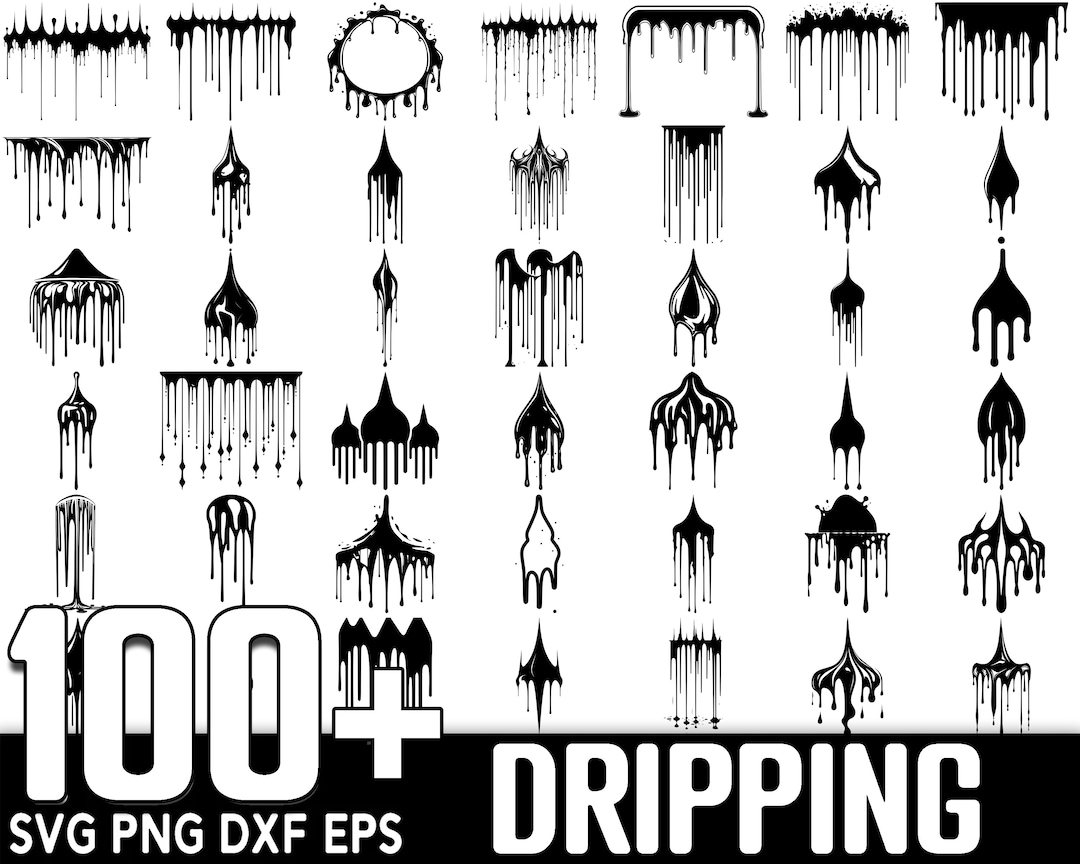 100+ Dripping SVG Bundle, Instant Digital Download, PNG, SVG Cut Files ...