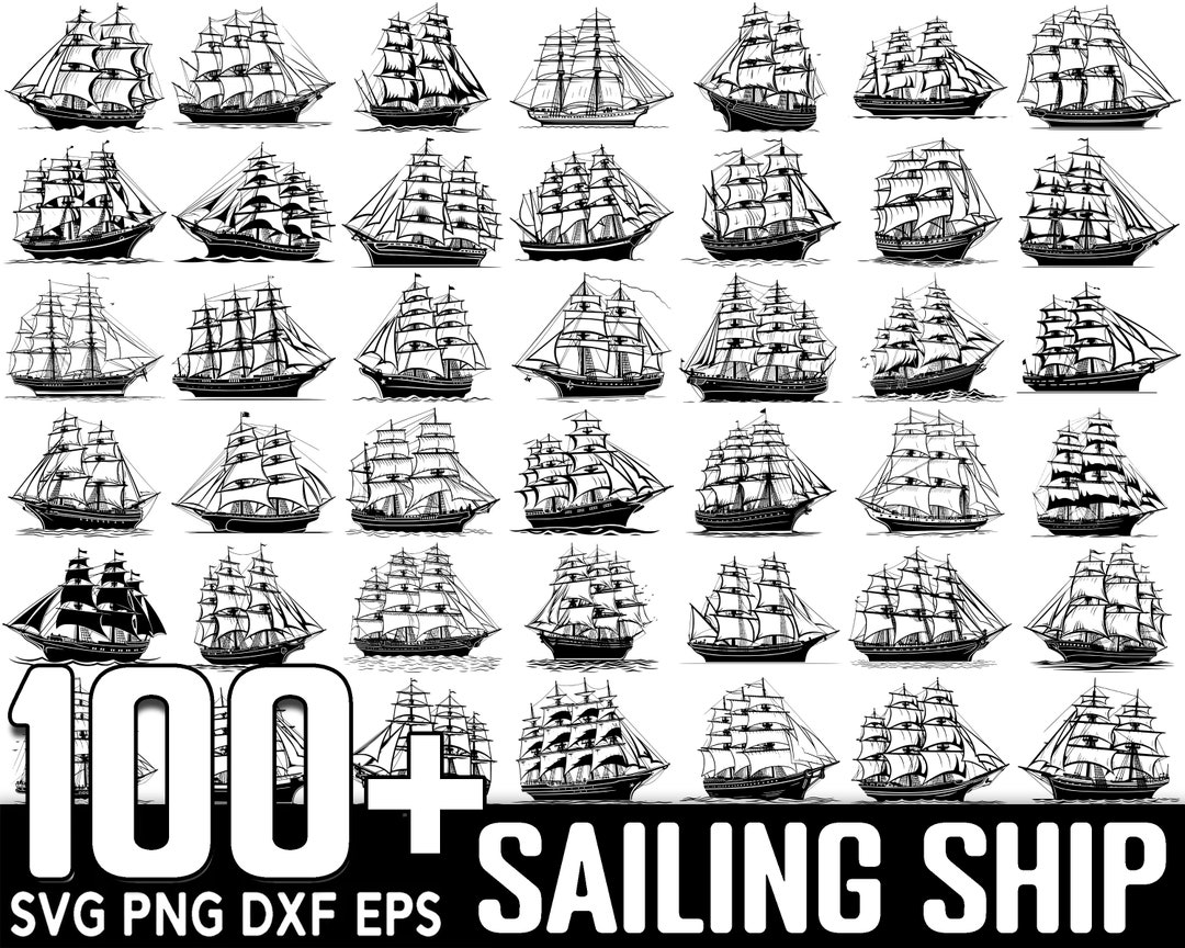 100+ Sailing Ship SVG Bundle, Instant Digital Download, PNG, SVG Cut ...