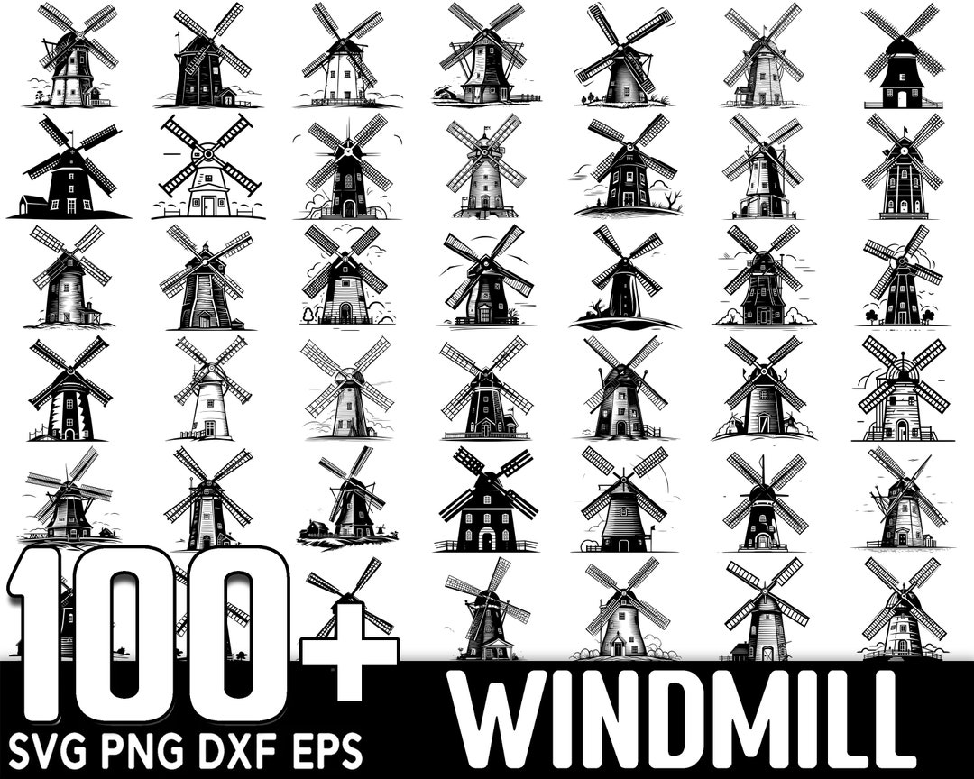 100+ Windmill SVG Bundle, Instant Digital Download, PNG, SVG Cut Files ...