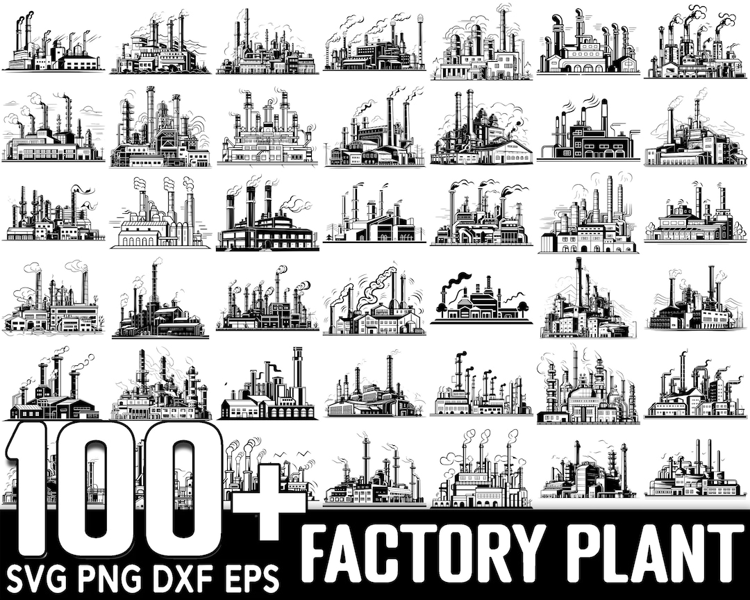100 Factory Plant SVG Bundle, Instant Digital Download, PNG, SVG Cut ...