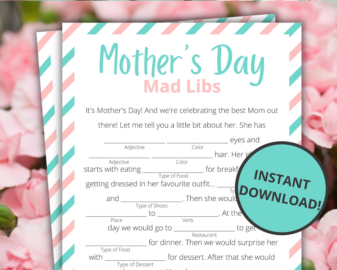 Mother's Day Mad Libs | Printable Mother's Day Games for Kids and ...