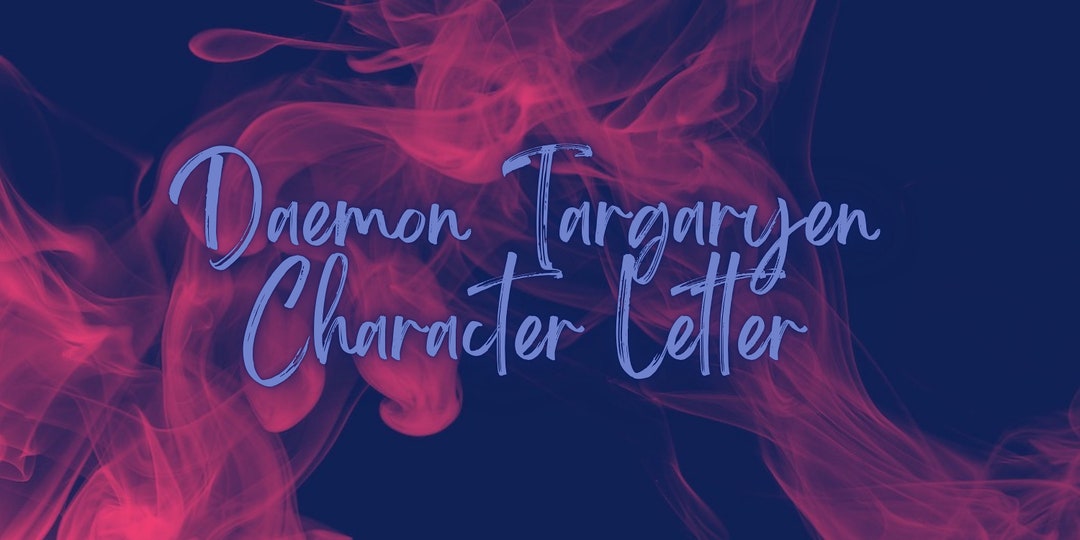 Daemon Targaryen Character Letter - Etsy