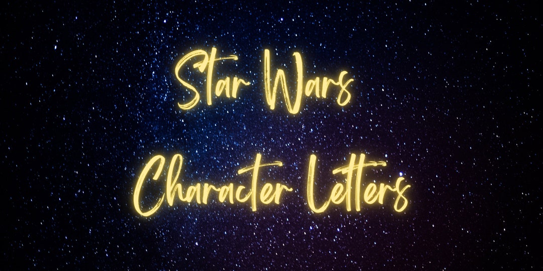 Star Wars Character Letter - Etsy