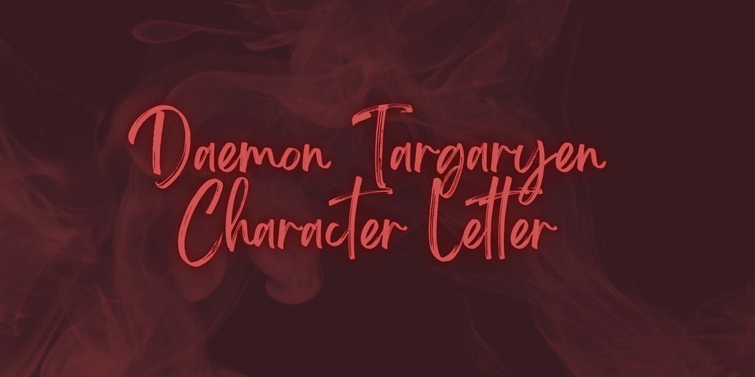 Daemon Targaryen Character Letter - Etsy