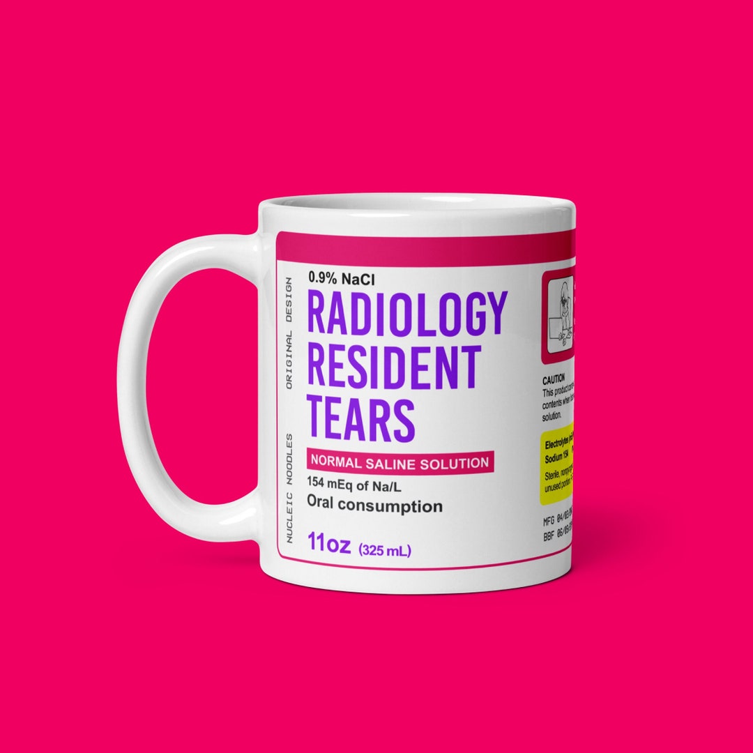 Radiology Resident Tears Mug Radiology Gift Mug, Radiologist Gift ...