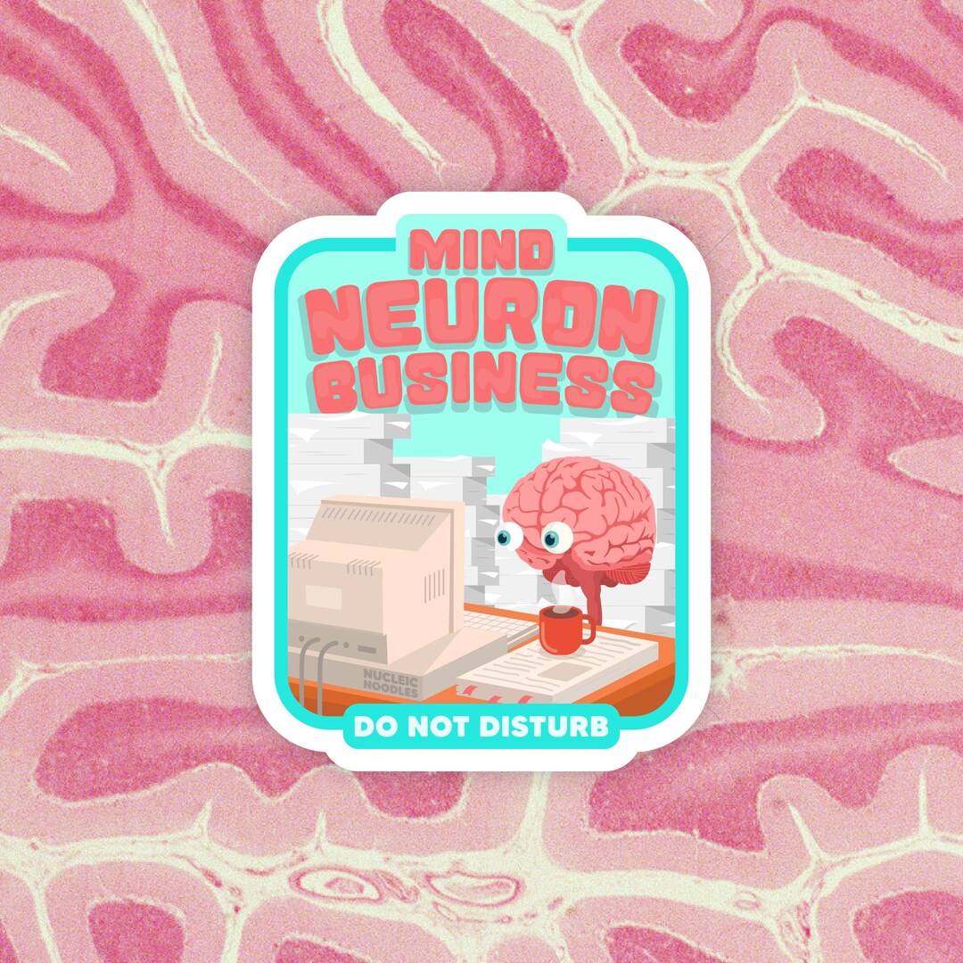 Mind Neuron Business Sticker | Science Sticker Pack, Neuroscience Gift ...