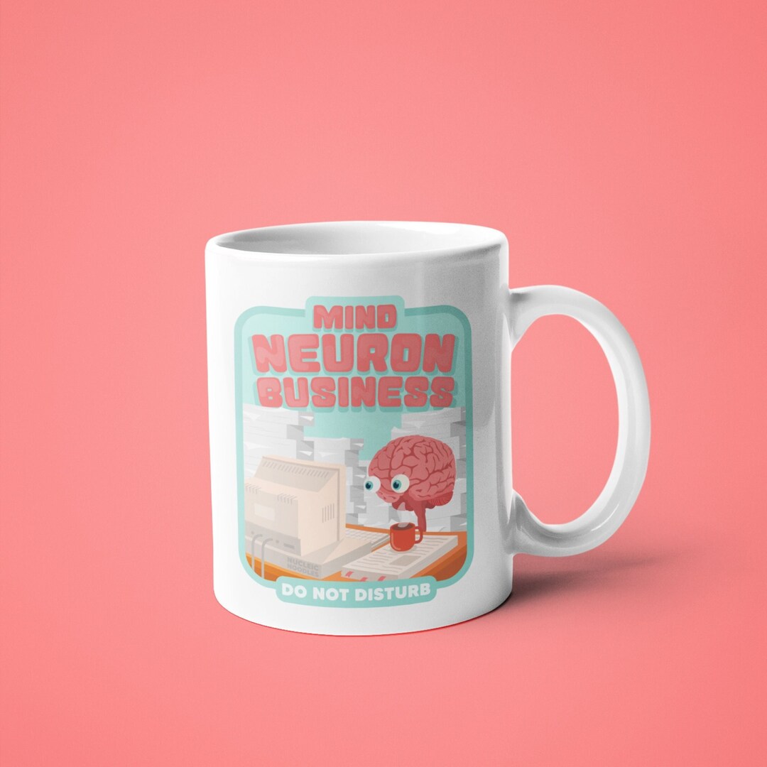 Mind Neuron Business Mug Neuroscience Mug Neuroscience - Etsy