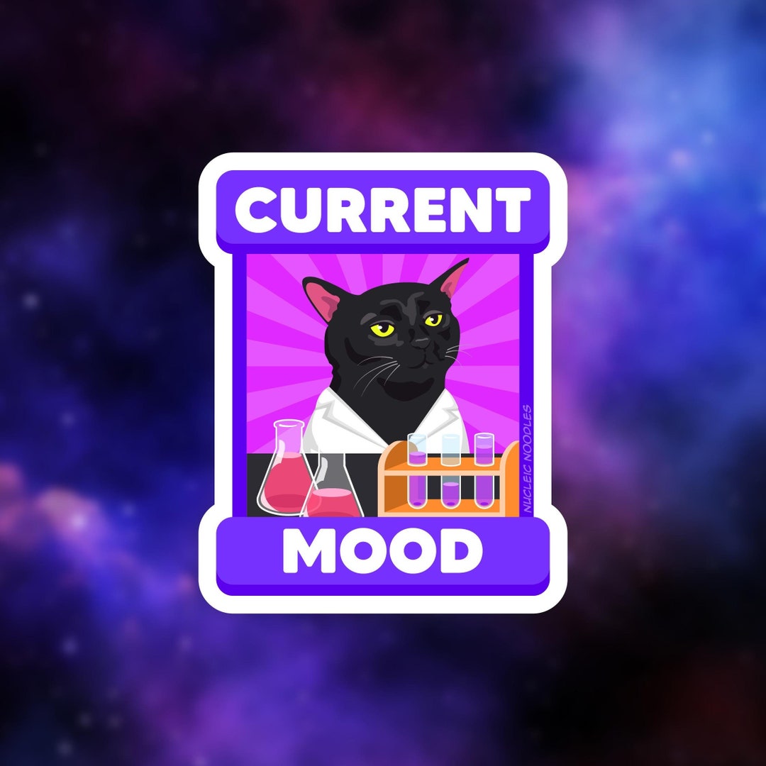 Current Mood Sticker | Funny Black Cat Meme Sticker, Science Sticker ...