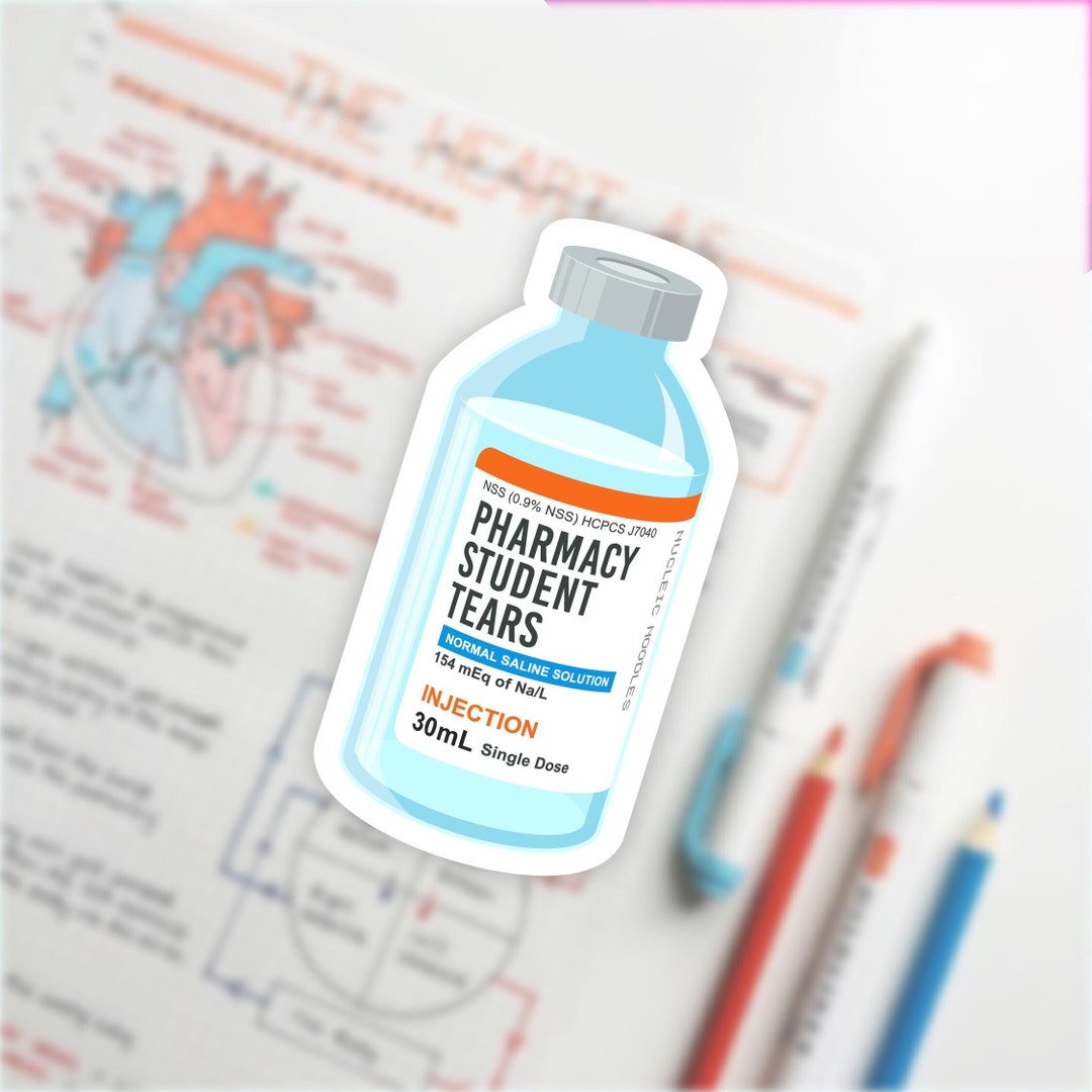Pharmacy Student Tears Sticker | Medical Sticker, Pharmacy Sticker ...