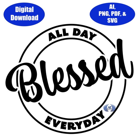 Blessed SVG Adobe Illustrator PDF & PNG Download Only - Etsy