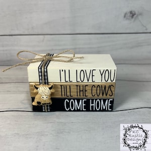 Farmhouse Wood Book Stack/i’ll Love You Till the Cows Come Home ...