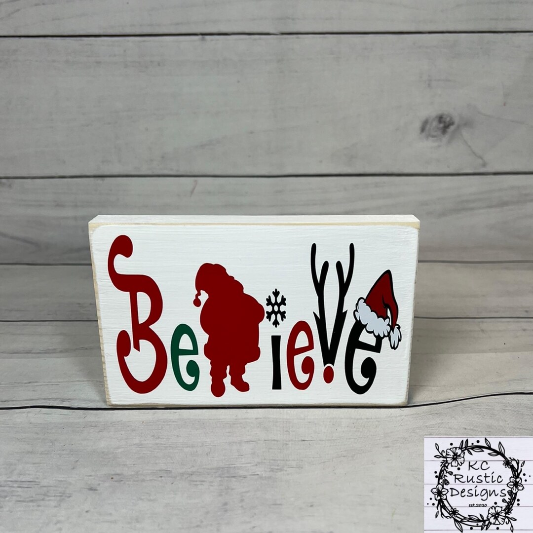 Believe Wood Christmas Sign/christmas Decor/believe/mantle Decor/santa ...