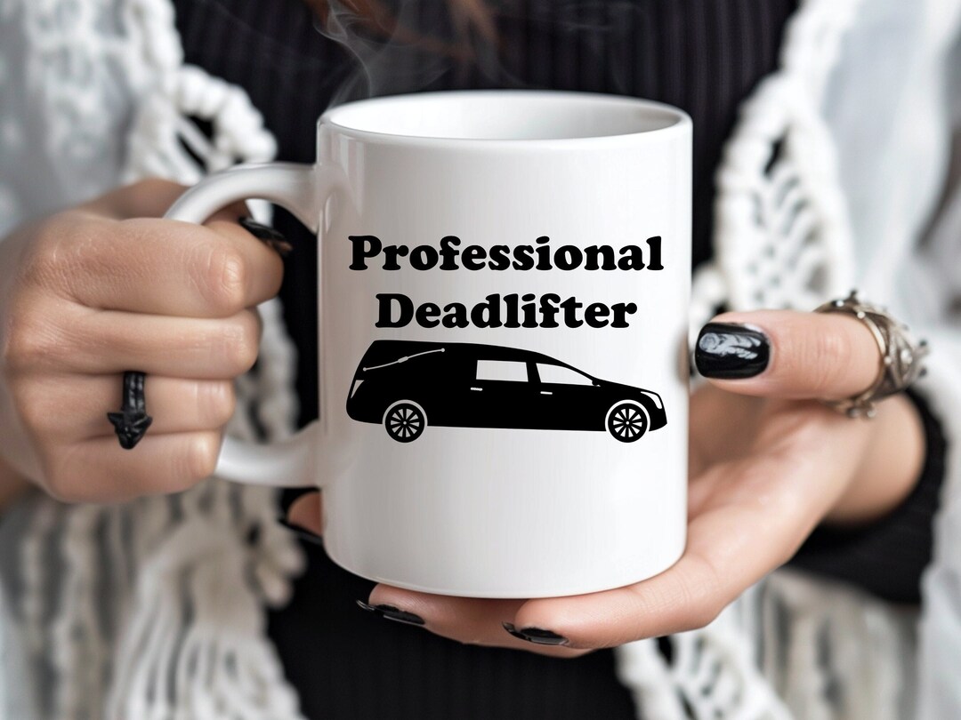 Professional Deadlifter, Dark Humor Funeral Director Gift, Funny Last ...
